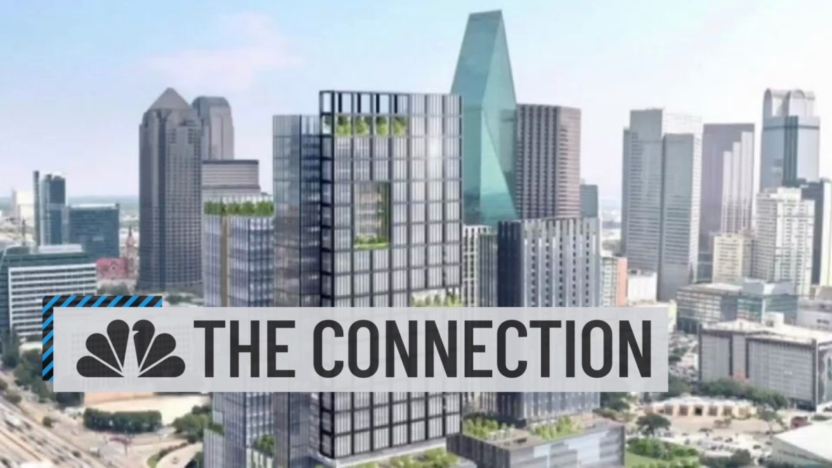 Downtown Dallas Growth: The Connection – NBC 5 Dallas-Fort Worth