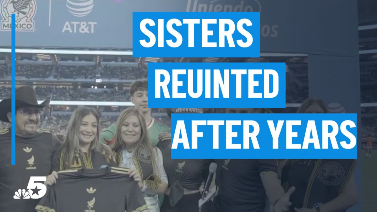 Sisters reunited after years apart – NBC 5 Dallas-Fort Worth