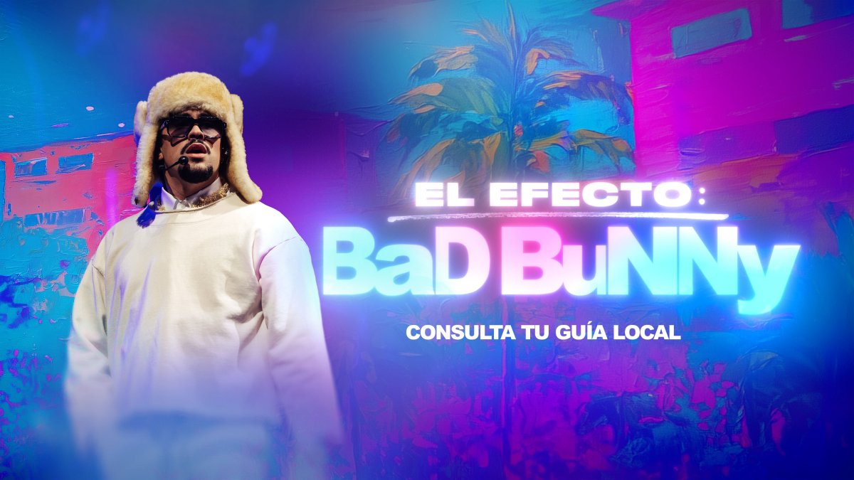 Where and where to watch ‘The Bad Bunny Effect’ documentary – NBC 5 ...
